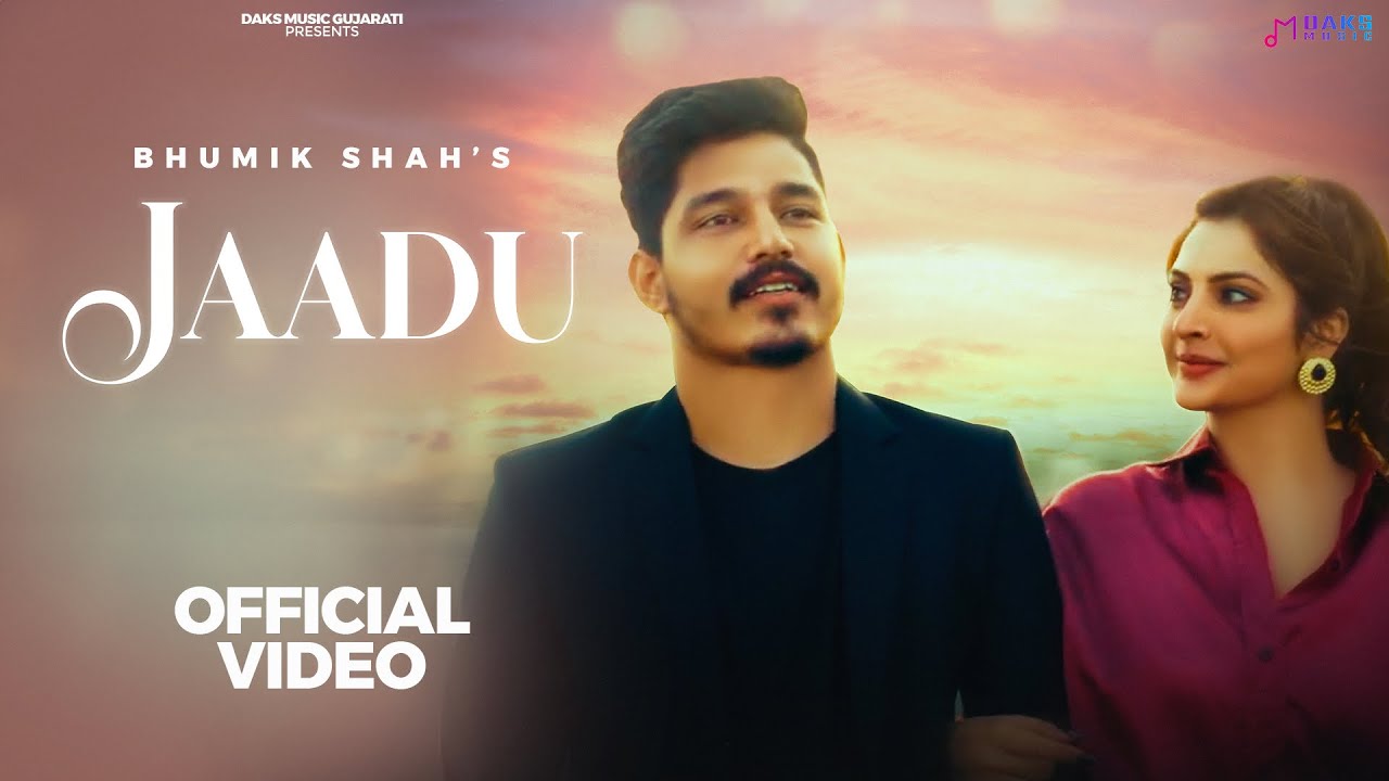 Jaadu (Official Video) | Bhumik Shah,Vikas, Bhargav Purohit | Latest ...
