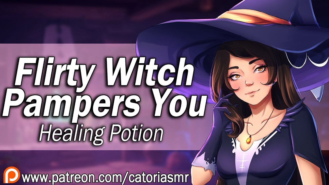 Flirty Witch Pampers You When You're Sick [ASMR Roleplay] [Healing ...