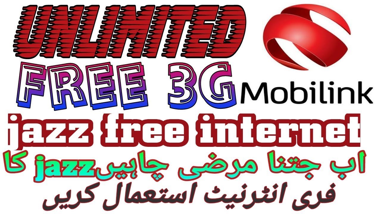 Mobilink/Jazz free Internet use free unlimited 3G, 4G latest tricks ...