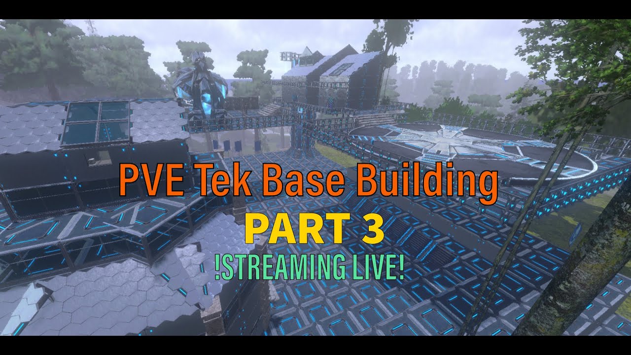 PVE Tek Base Building Part 3 - YouTube