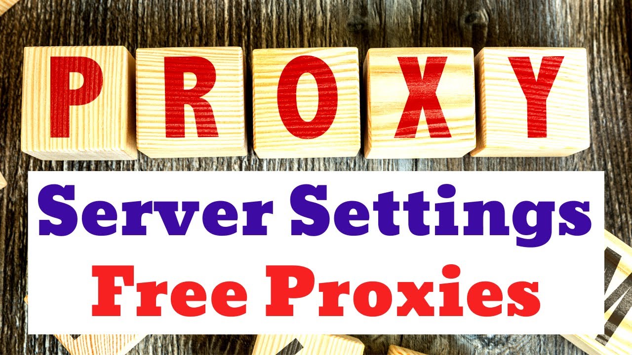 How to Setup Proxy Server Settings l Change Proxy Server Settings and ...