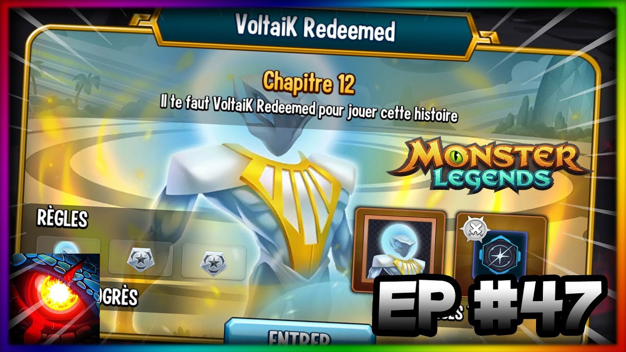 L'HISTOIRE DE VOLTAIK REEDEEMED ! MONSTER LEGENDS #47 FR - YouTube