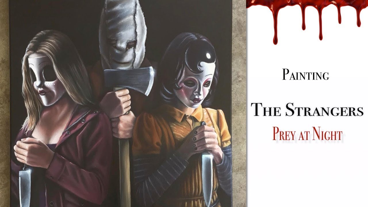 Painting The Strangers Prey At Night - YouTube