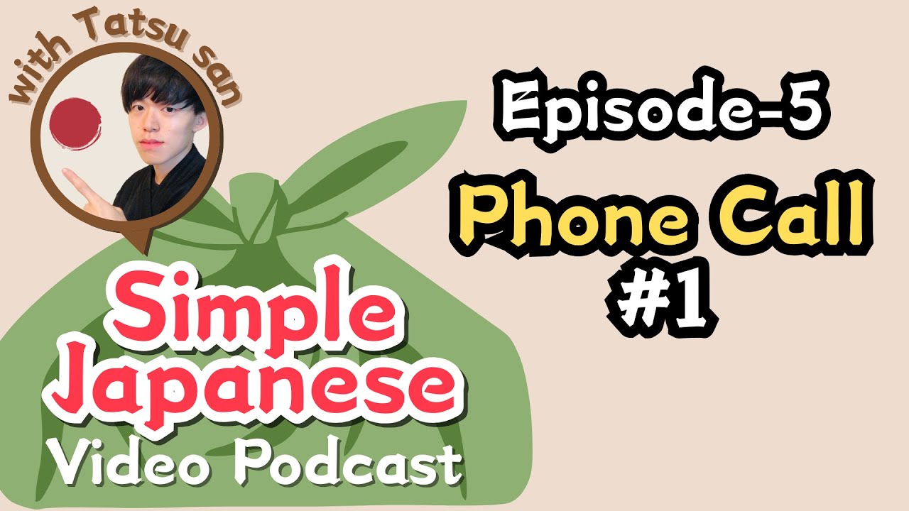 Ep. 5 | Phone Call #1 | A Useful Phrase to Start a Conversation - YouTube