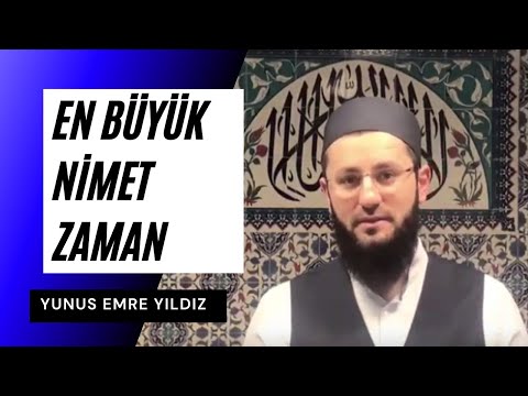En Büyük Nimet Zaman - Yunus Emre Yıldız Hoca