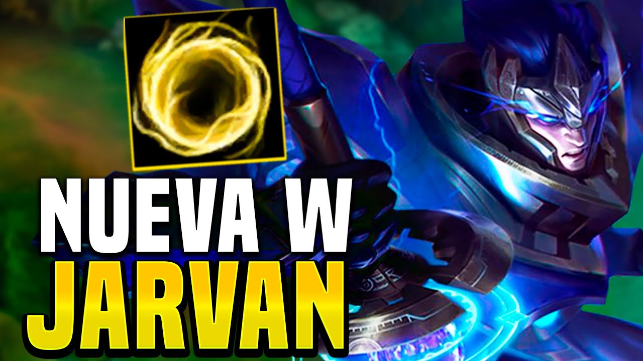 ¡LA NUEVA W DE JARVAN! VUELVE A LA JUNGLA? | League of Legends - YouTube