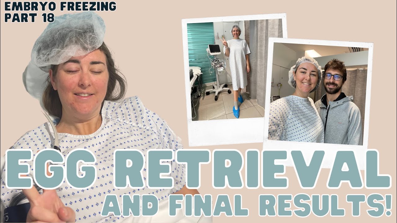 Egg Retrieval & IVF Results! Embryo Freezing - Part 18. - YouTube