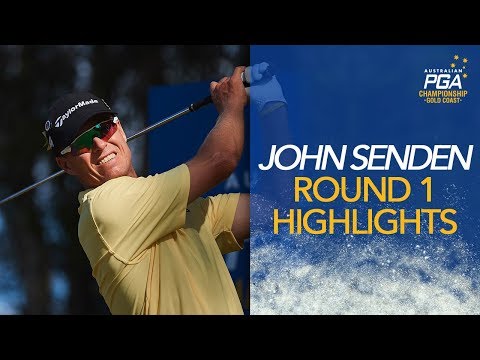 John Senden Highlights | Round 1 | 2018 Australian PGA Championship