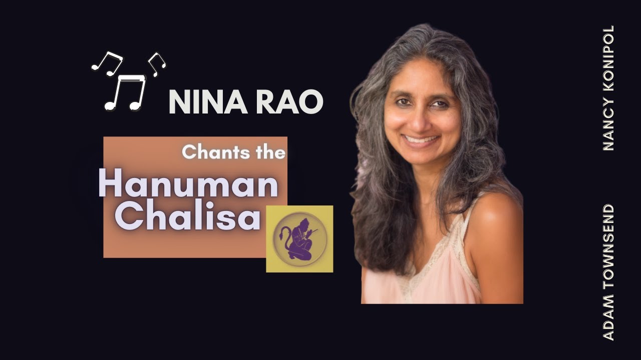 🎶 🙏 ️ The Hanuman Chalisa chanted by Nina Rao - YouTube