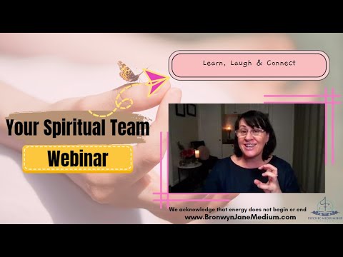 Learn who makes up your Spiritual team with psychic medium Bronwyn Jane ...