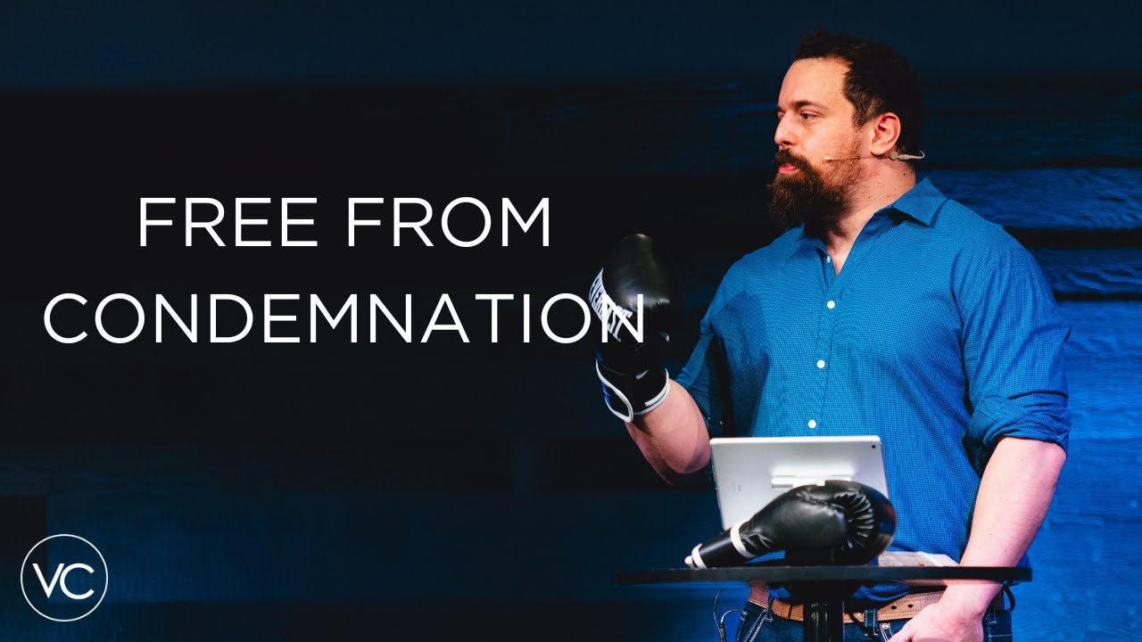 Freedom from Condemnation | Victory Church - YouTube