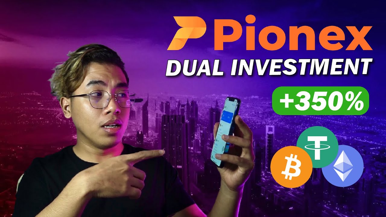 Fungsi Dual Investment PIONEX Trading bot | Dual Investment Tutorial ...
