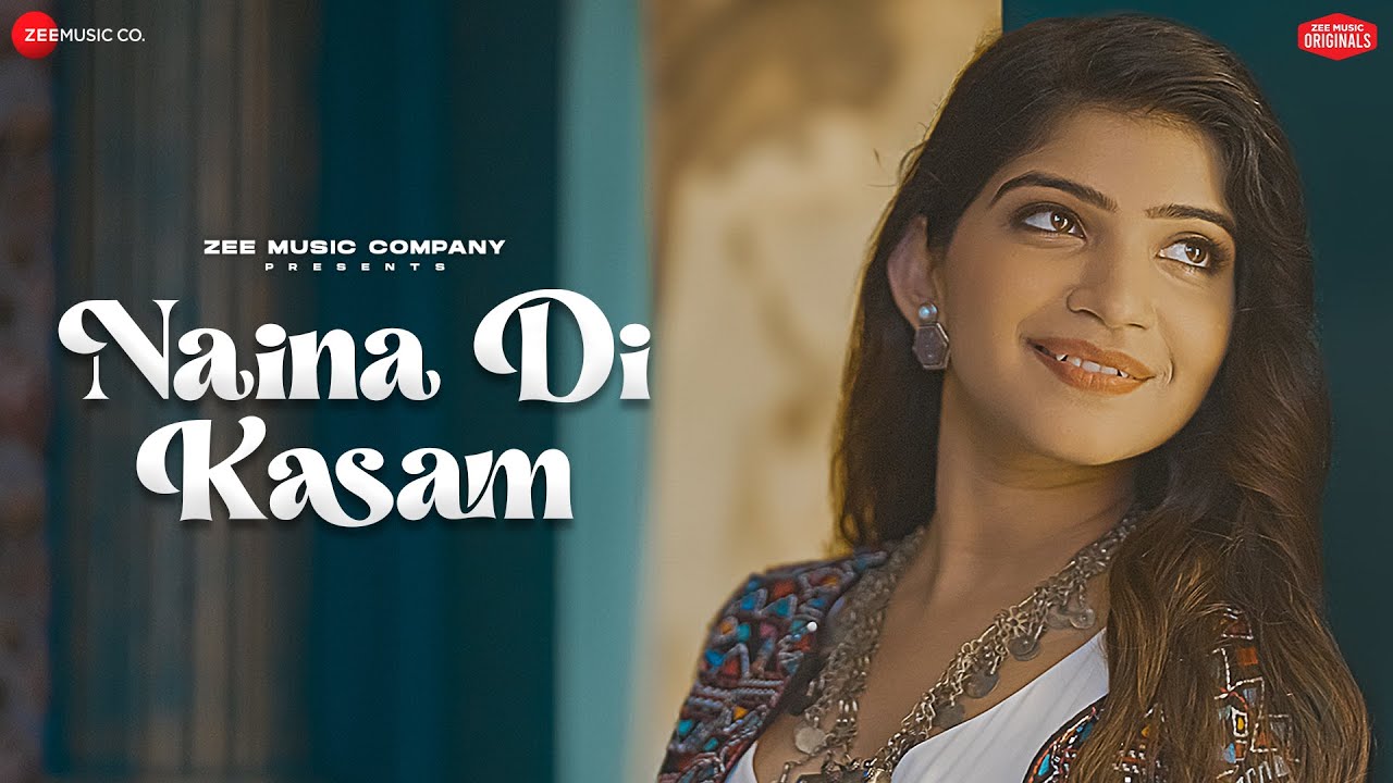 Naina Di Kasam - Prateeksha Srivastava | Sushant-Shankar, Kumaar | Zee ...