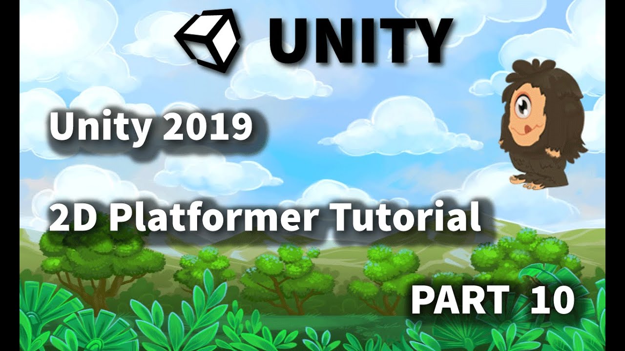 Unity 2019 - 2D Platformer Tutorial for beginners - Part 10 - Creating ...