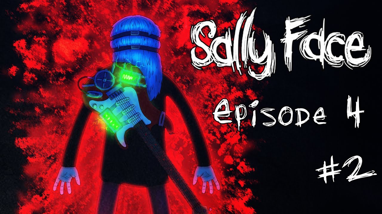 GUITAR ANTIHERO (Sally Face: Episode 4, Part 2) - YouTube