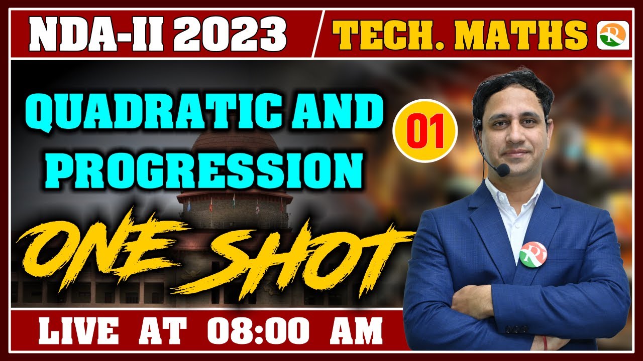 Quadratic And Progression One Shot | Nda Maths Classes 2023 | Nda Maths ...