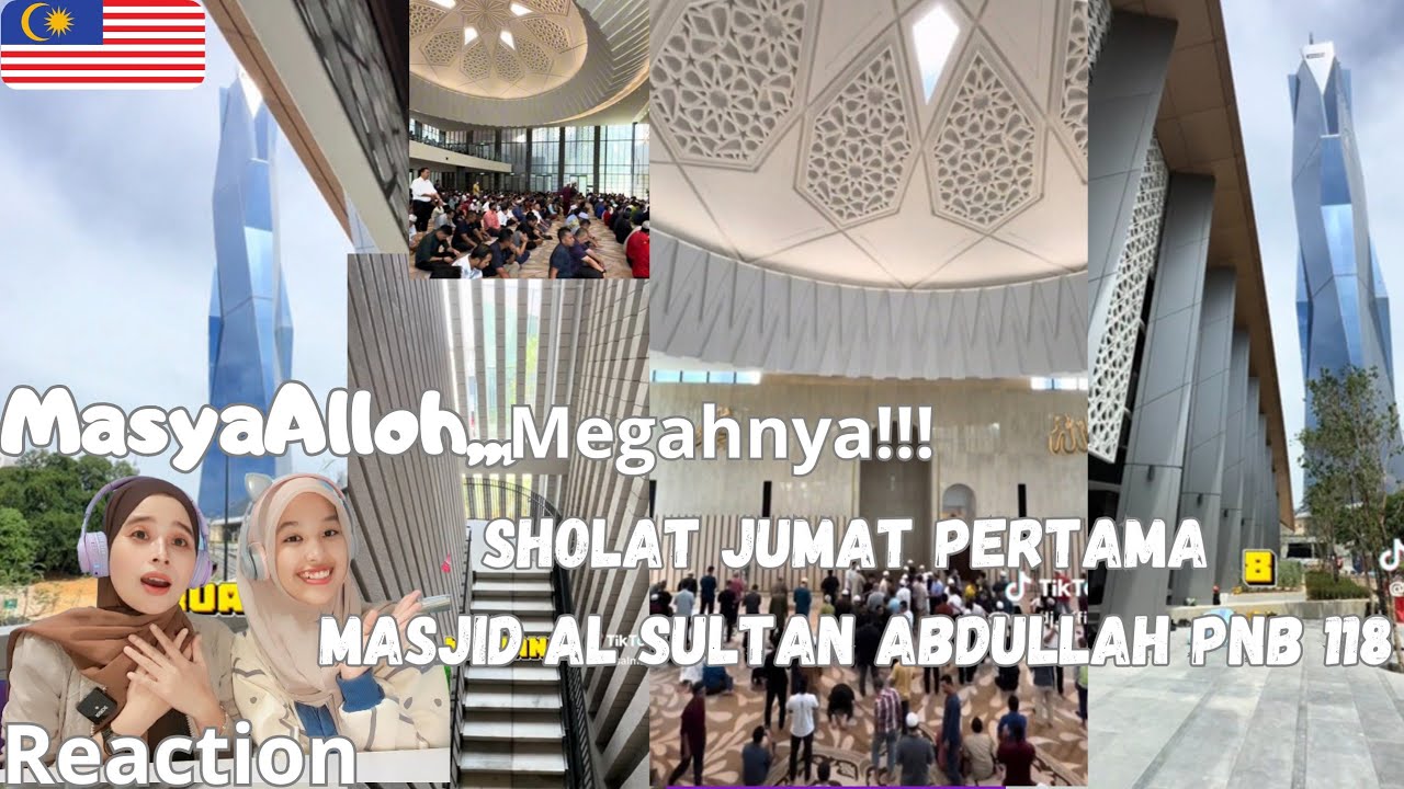 MASYAALLOH MEGAHNYA ‼️ SHOLAT JUMAT PERTAMA MASJID PNB 118 KUALA LUMPUR ...