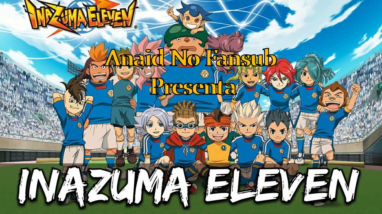 Inazuma Eleven - Ending 7 full Sub Español - YouTube