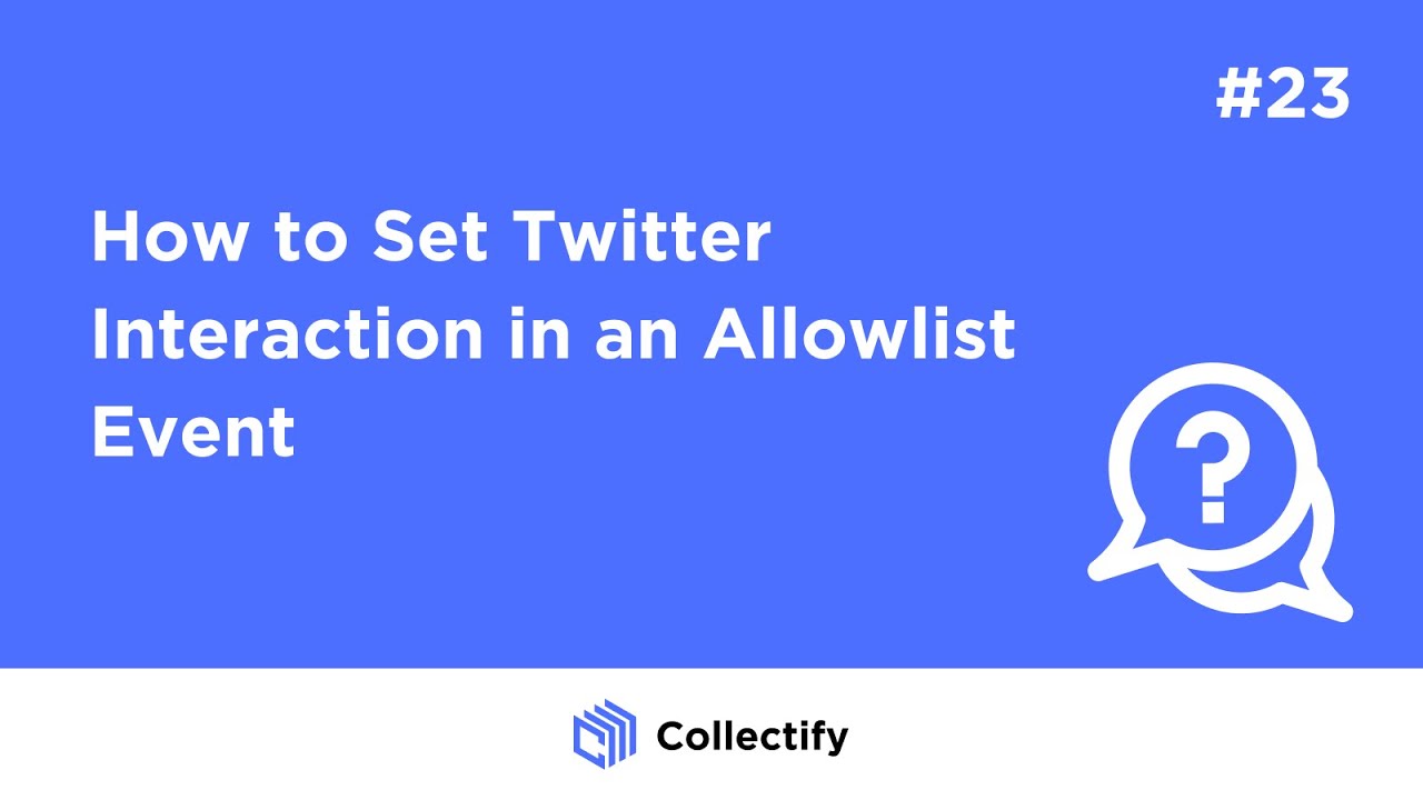 How to Set Twitter Interaction in an Allowlist Event - YouTube
