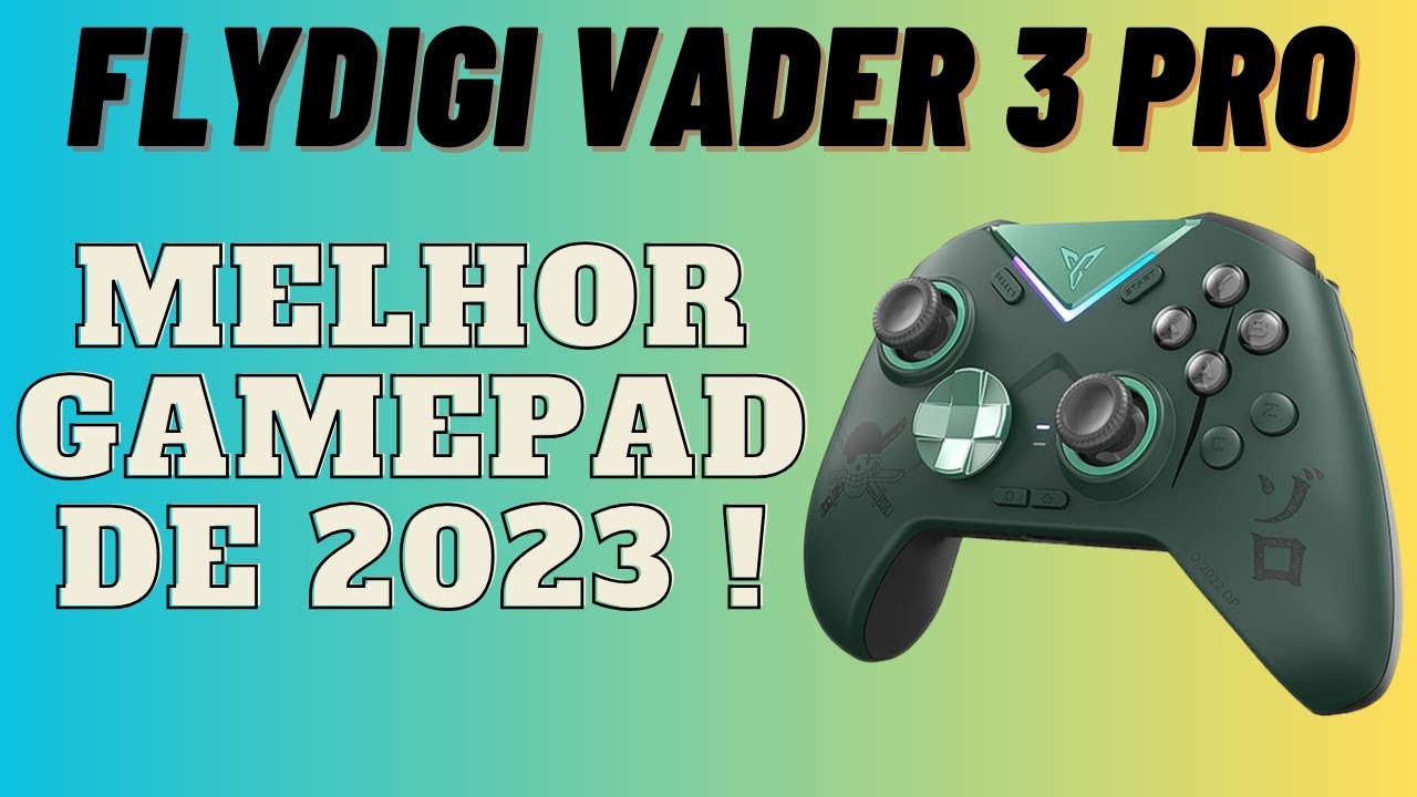 O MELHOR GAMEPAD PARA PC DE 2023 I FLYDIGI VADER 3 PRO - YouTube