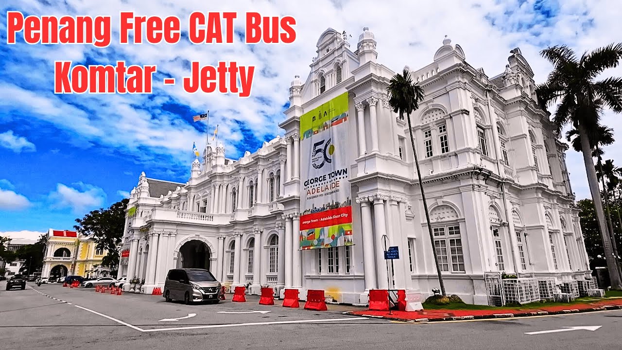 Penang Free CAT Bus Ride : Komtar to Jetty - YouTube