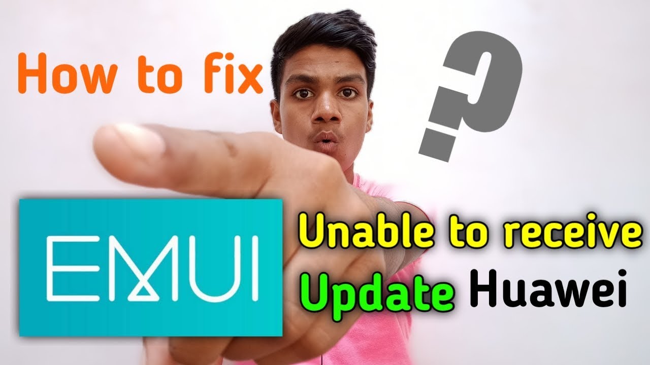 How to fix - Unable to receive EMUI Update | Huawei EMUI Update | Honor ...