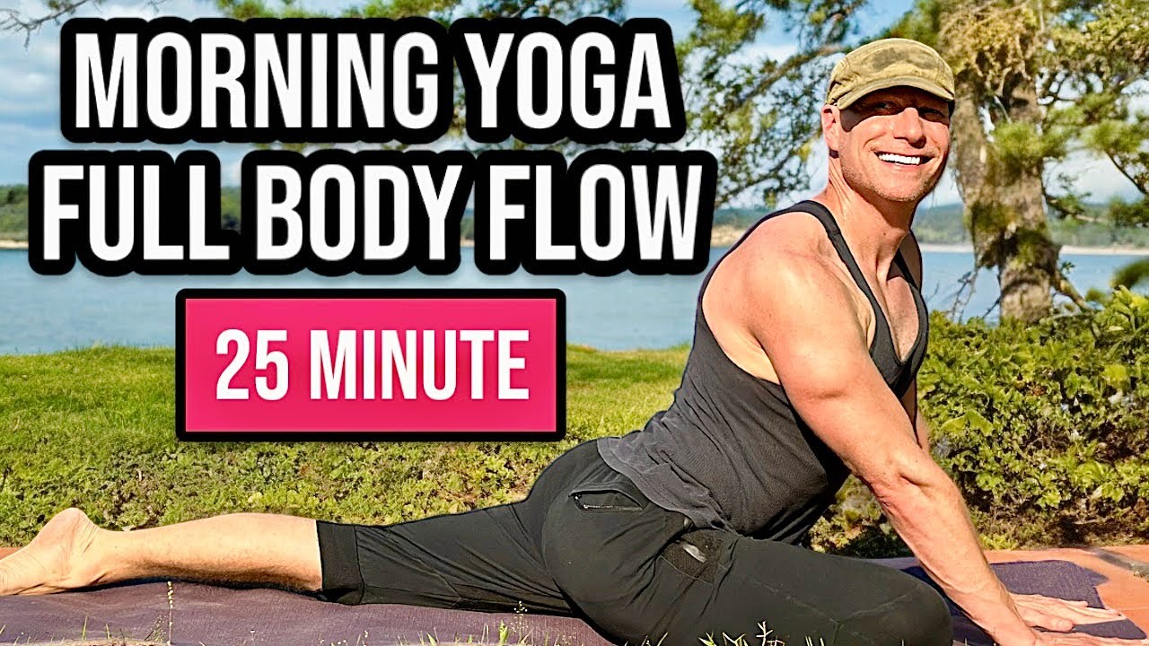 Invigorating 25 Min Morning Yoga Flow For All Levels - Energize Your ...