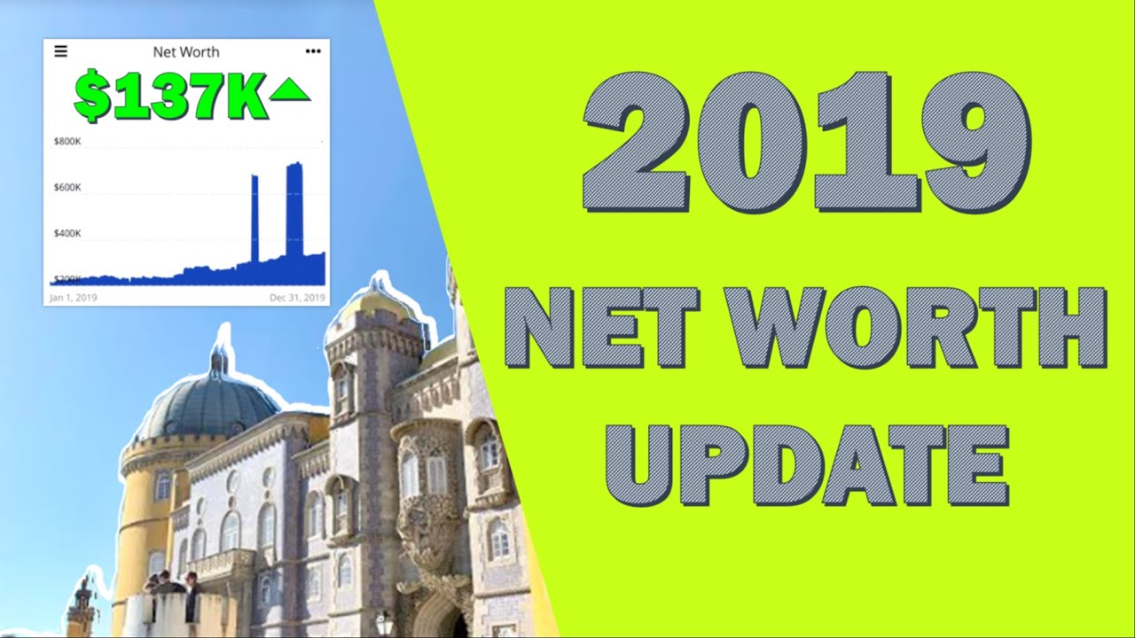 $137,000 Net Worth Increase in 1 Year | January 2020 Net Worth - YouTube