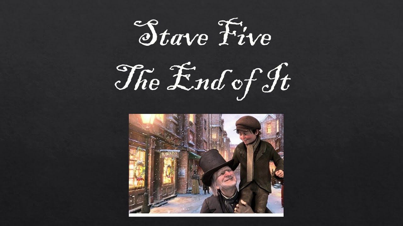 A Christmas Carol Stave Five - YouTube