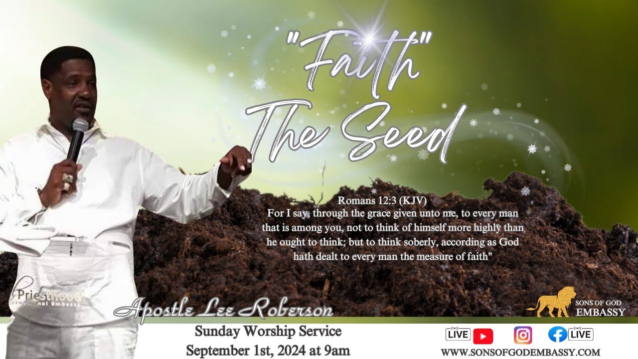 "Faith" The Seed | Apostle Lee Roberson #SOG #SundayWorship - YouTube