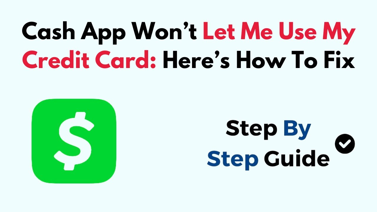 Cash App Won’t Let Me Use My Credit Card: Here’s How To Fix - YouTube