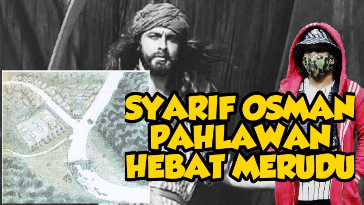 SYARIF OSMAN PAHLAWAN MERUDU-EPISOD 1 - YouTube
