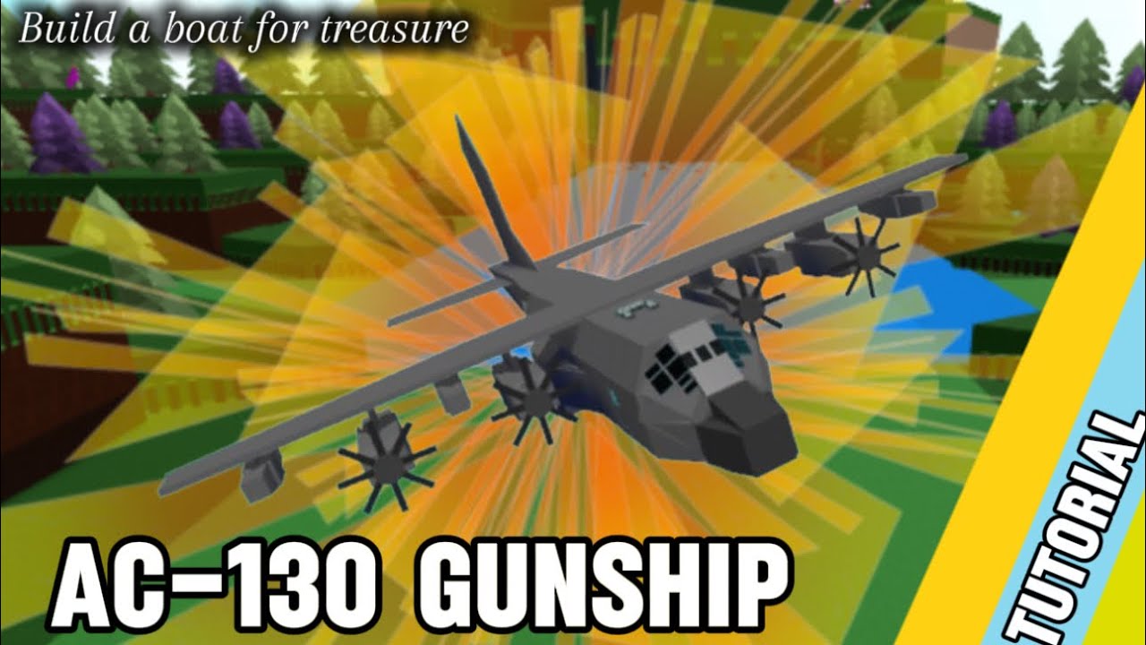 AC-130 Gunship tutorial! | Build a boat for treasure - YouTube