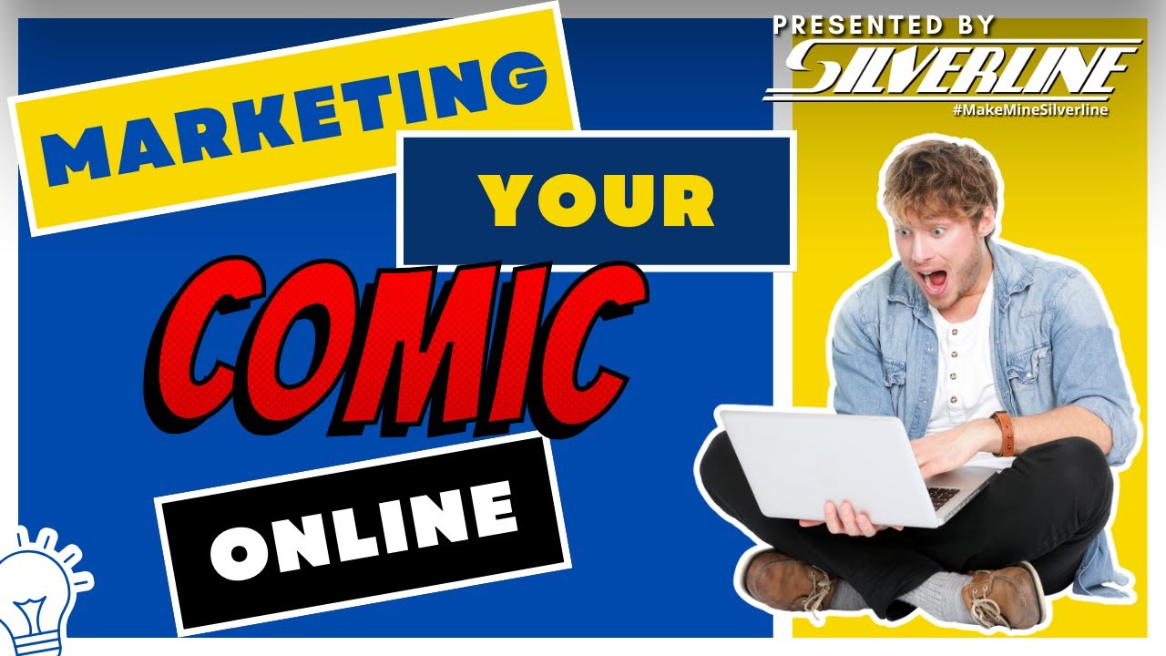 Silverline: Marketing Your Comic Online - YouTube