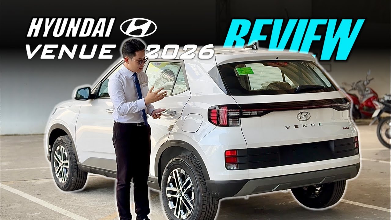 Review Xe Hyundai VENUE TIÊU CHUẨN 2026 Mới Nhất! | Đánh Giá Xe VENUE ...
