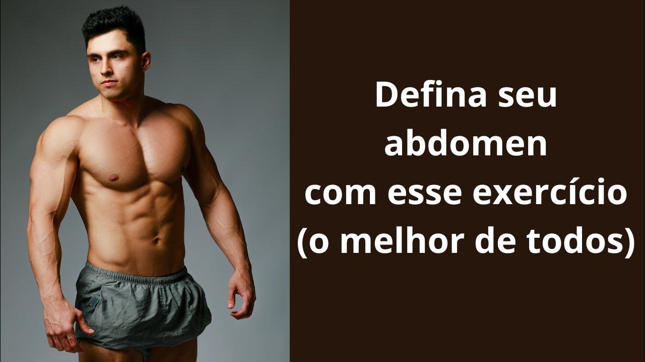 O Melhor Abdominal Para Trincar O Abdômen Faça Isso Agora E Veja A