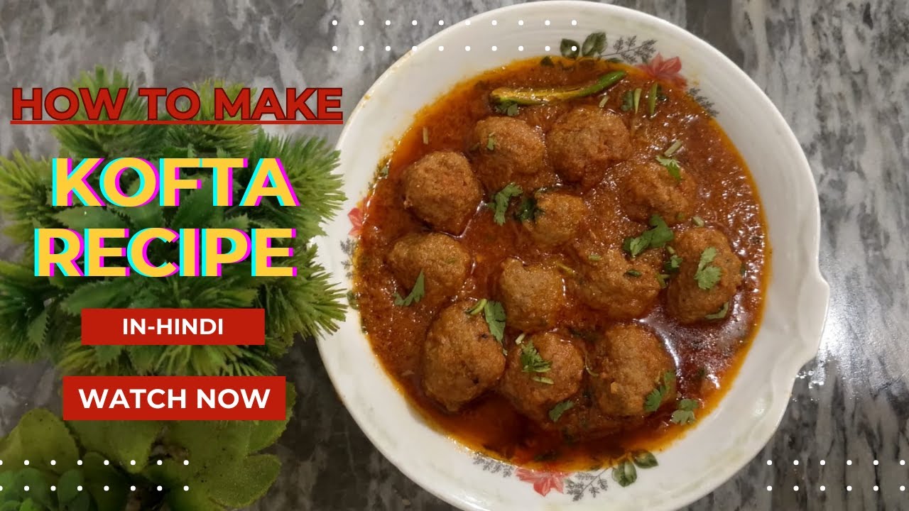Kofta recipe in Urdu | Beef kofta recipe by Beenish Mateen Kitchen ...
