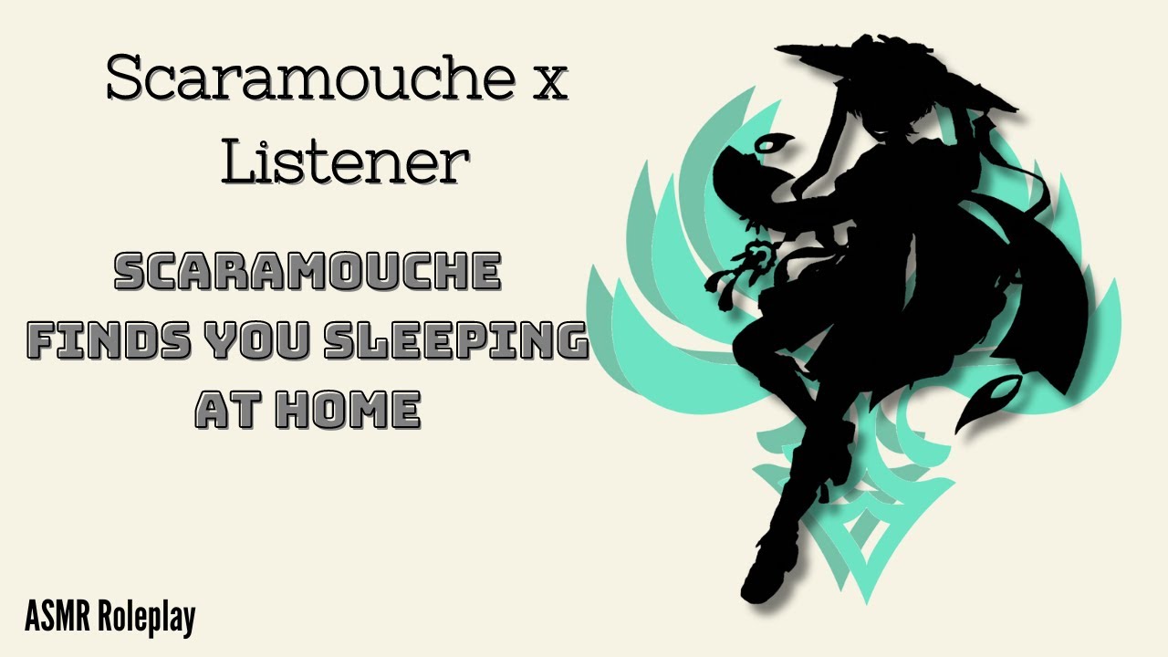 [ASMR]Scaramouche finds you sleeping at home - Genshin Impact ASMR ...
