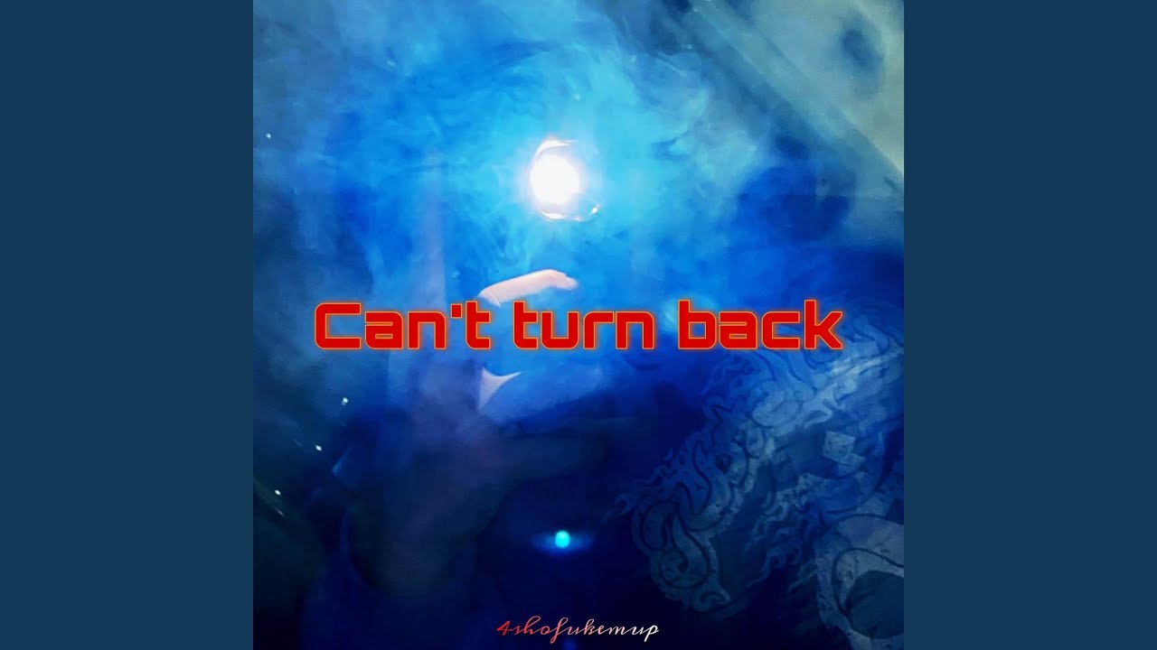 Can't Turn Back - YouTube