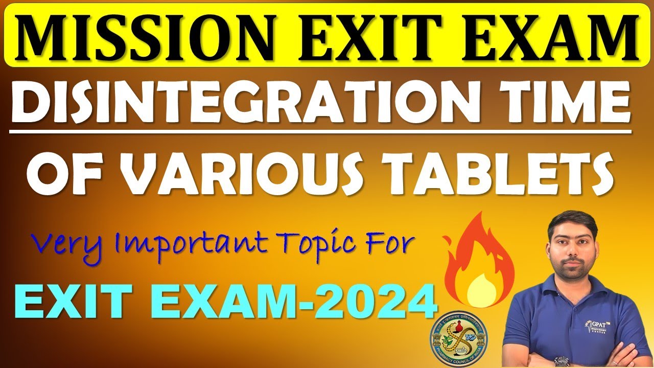 DISINTEGRATION TIME OF VARIOUS TABLETS | IMPORTANT TOPICS FOR D.PHARM ...
