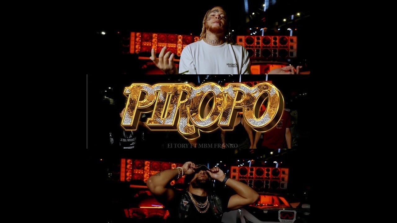 El Tory - Piropo ‼️ft MBM Franko ‼️ - YouTube