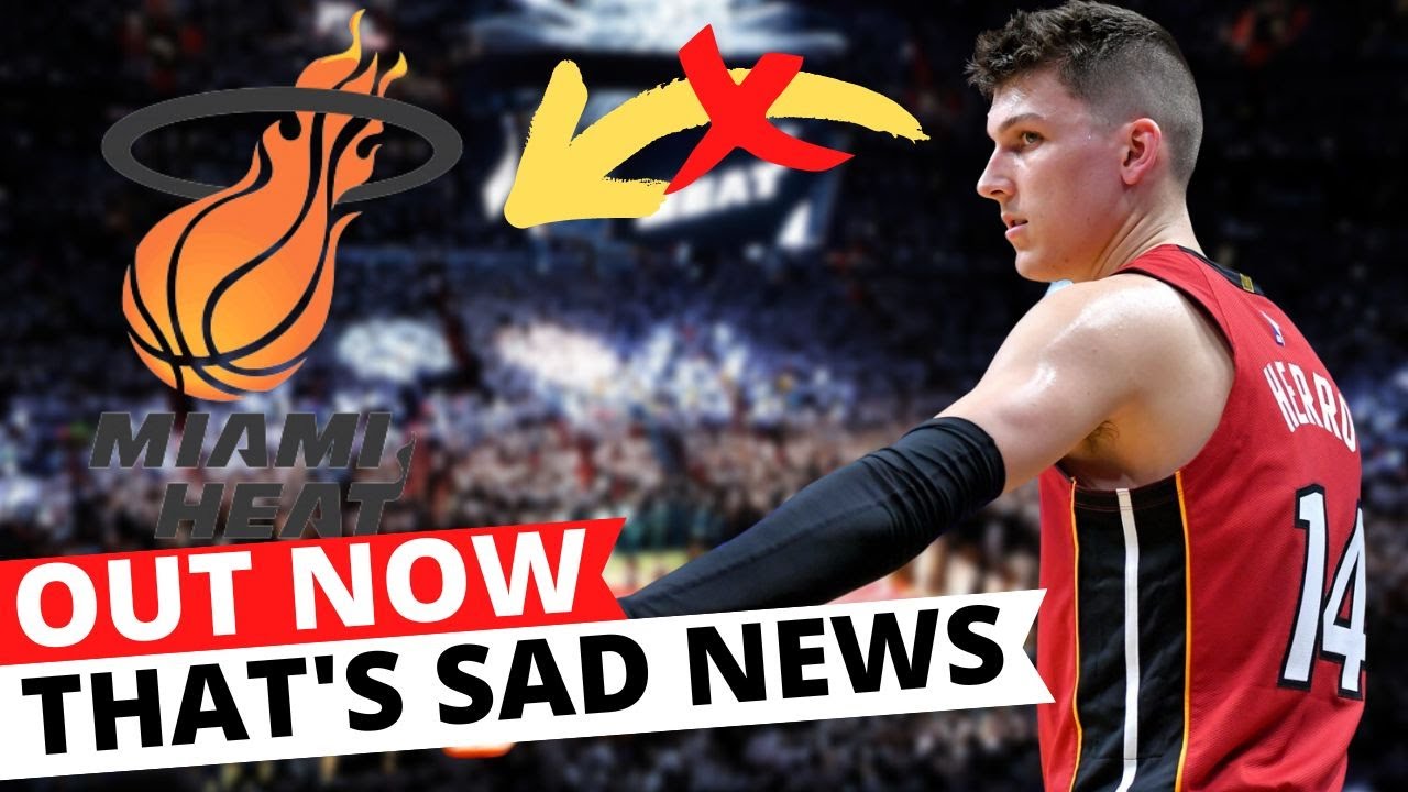 ⚠️OUT NOW! THAT'S SAD NEWS FOR TYLER HERRO! MIAMI HEAT NEWS! - YouTube