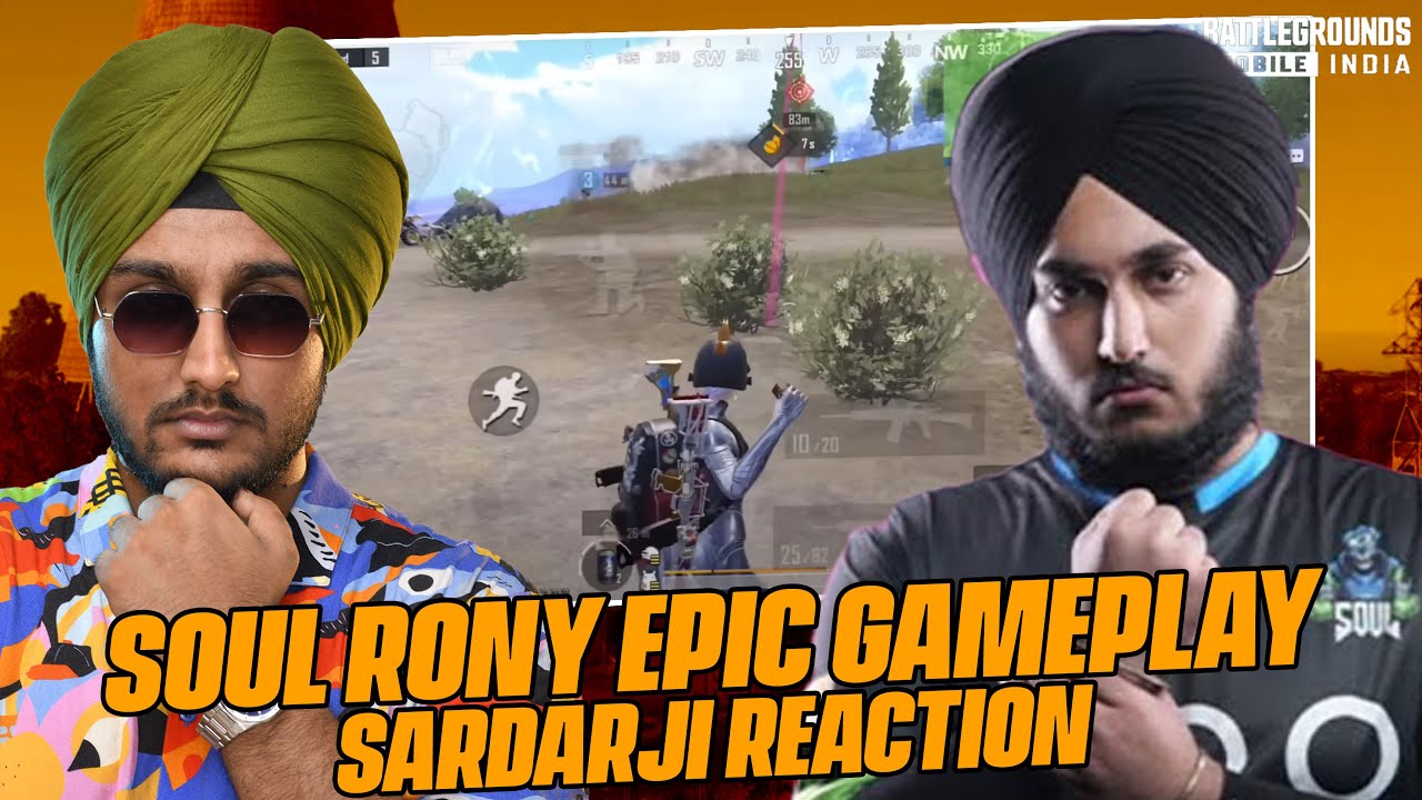 Sardarji Reacted to SouL RonY Gameplay | iQOOSouLRonY - YouTube