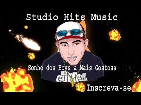 Sonho dos Boy a Mais Gostosa da Favela - Dj Guuga (Studio Hits Music)