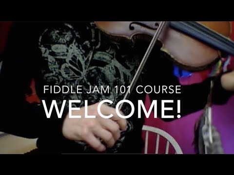 Fiddle Jam 101 Course Welcome - YouTube