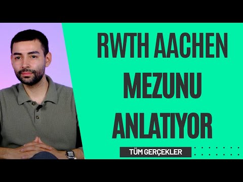 Almanya’da Üniversite ve Yaşam Gerçekleri | RWTH Aachen Mezunundan Kapsamlı Rehber