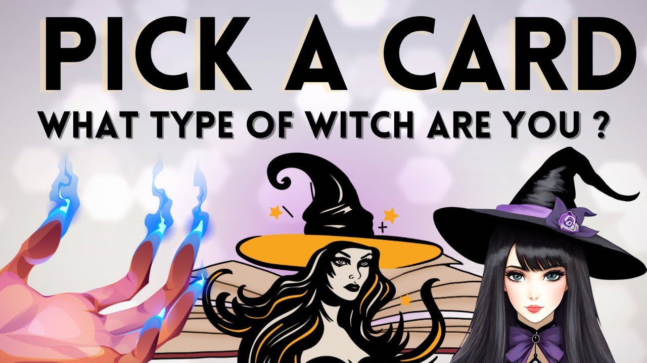 PICK A CARD 🔮 WHAT TYPE OF WITCH ARE YOU ? WHAT ARE YOUR CURRENT GIFTS ...