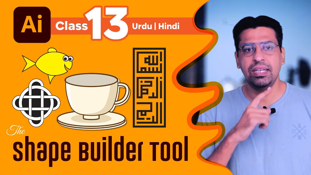 Shape Builder Tool | Class 13 | Adobe Illustrator Training Urdu-Hindi ...
