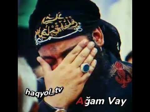 Ağam vay Ağam vay🕋☝🙏😔😔
