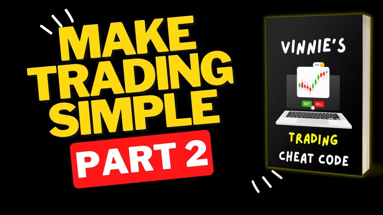 Make Trading Simple Part 2 - YouTube